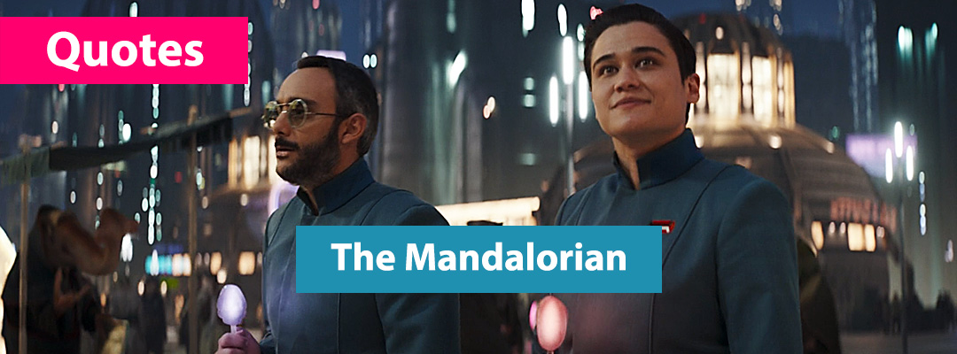 The Mandalorian Quotes Season 3 Episode 3