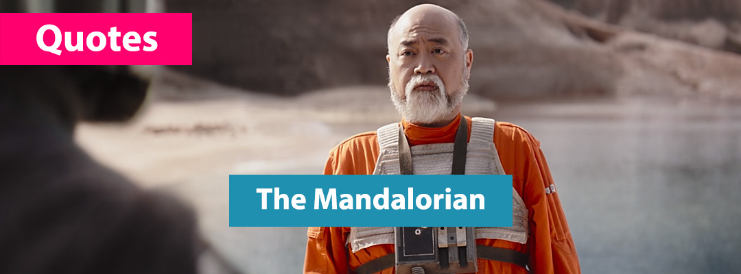 The Mandalorian Quotes Season 3 Episode 7