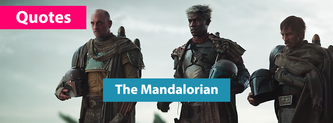 The Mandalorian Quotes Season 3 Episode 7